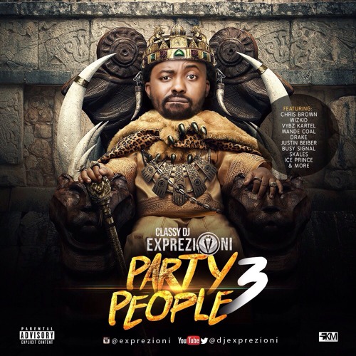 Stream CLASSY DJ EXPREZIONI - PARTY PEOPLE Vol 3 by DJ EXPREZIONI ...
