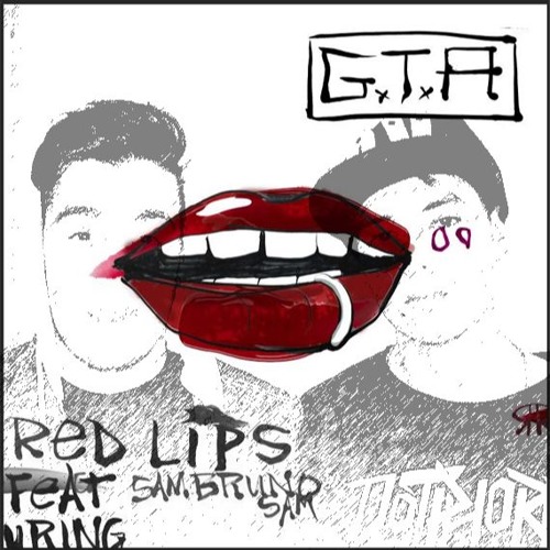 Stream GTA - Red Lips Feat. Sam Bruno (XOVOX & Omar Varela Remix) by ...