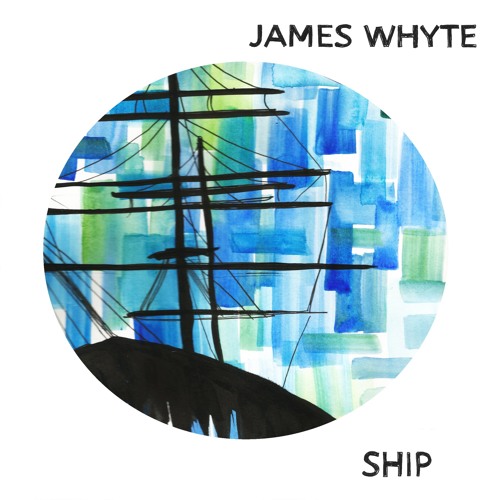 Stream James Whyte - Ship E.P. - I Always Make You Sad by jameswhyte ...