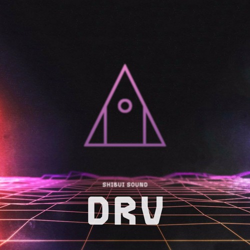 Stream DRV by Shibui Sound | Listen online for free on SoundCloud