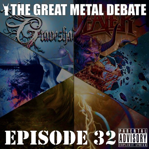 Stream Episode 32 by The Great Metal Debate | Listen online for free on ... Stream Episode 32 by The Great Metal Debate | Listen online for free on ...