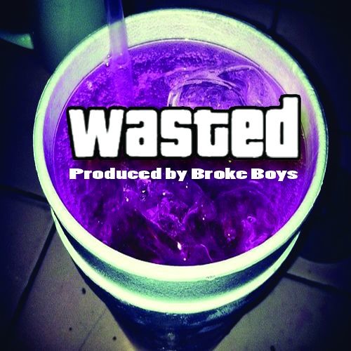 Stream Wasted [prod By Broke Boys] by Broke Boys Berlin | Listen online ...