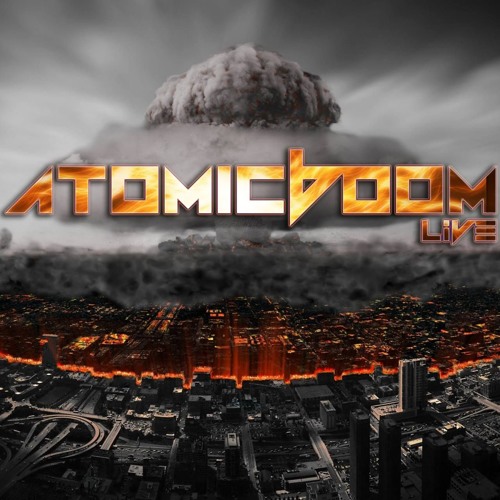 Stream ATOMIC BOOM Live by AtomicBoomLive | Listen online for free on ...