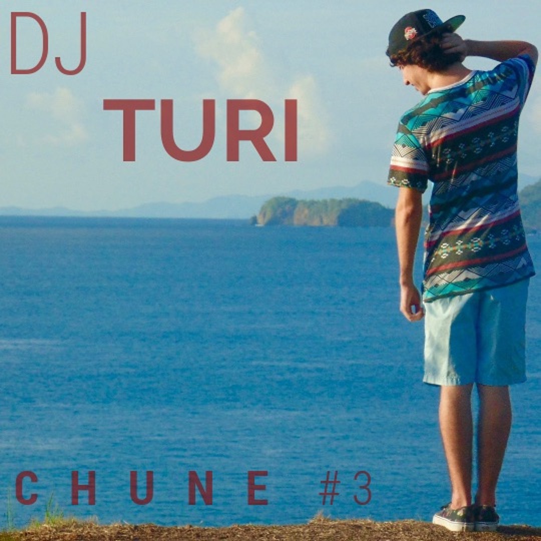 Stream Chune #3 by Dj Turi | Listen online for free on SoundCloud