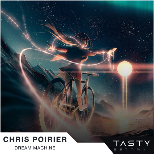 Chris Poirier - Dream Machine by Tasty | Free Listening on SoundCloud