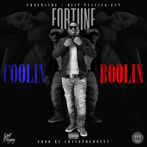 Stream Fortune - Coolin & Boolin [Prod. ChaseTheMoney] by CHASETHEMONEY ...