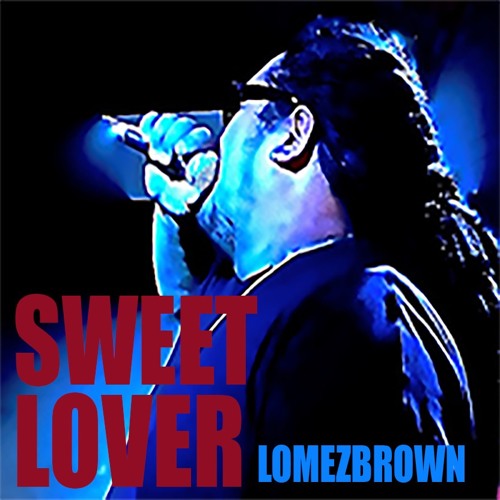 Stream Sweet Lover - Lomez Brown by LOMEZ BROWN MUSIC | Listen online ...