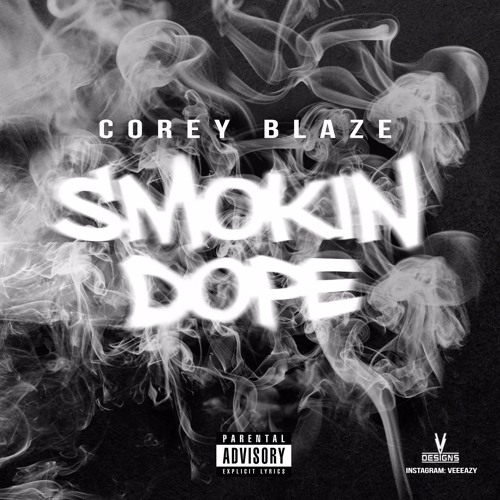 Stream COREY BLAZE - Smokin' Dope by Corey Blaze | Listen online for ...