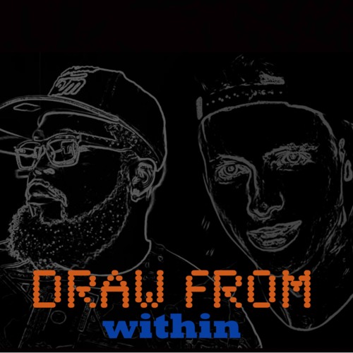 Stream Draw From Within Feat. The JOAT By D.R.U. by D.R.U. | Listen ...