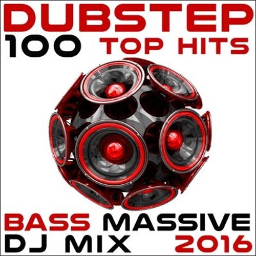 Stream Dubstep 100 Top Hits Bass Massive DJ Mix 2016 [https://goo.gl ...
