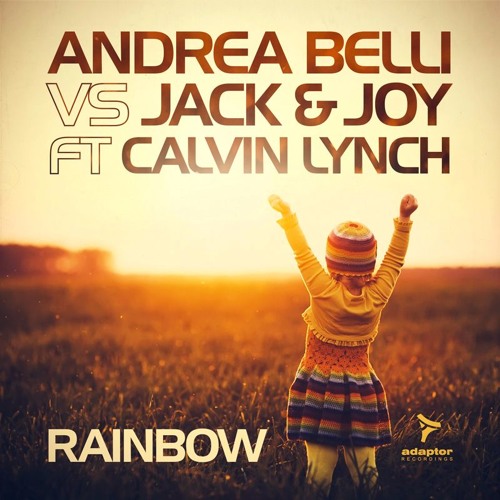 Stream Andrea Belli Vs Jack & Joy Ft Calvin Lynch - Rainbow (Velvet Dub ...