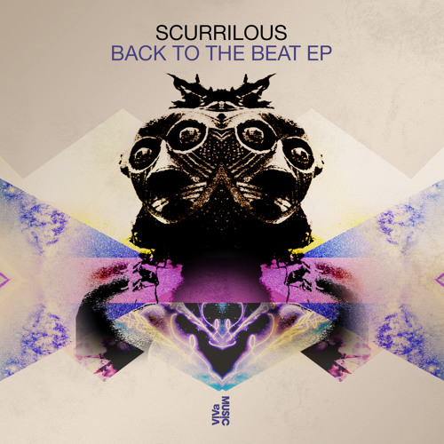 Stream Scurrilous - Back To The Beat - VIVa MUSiC by VIVa MUSiC Group ...