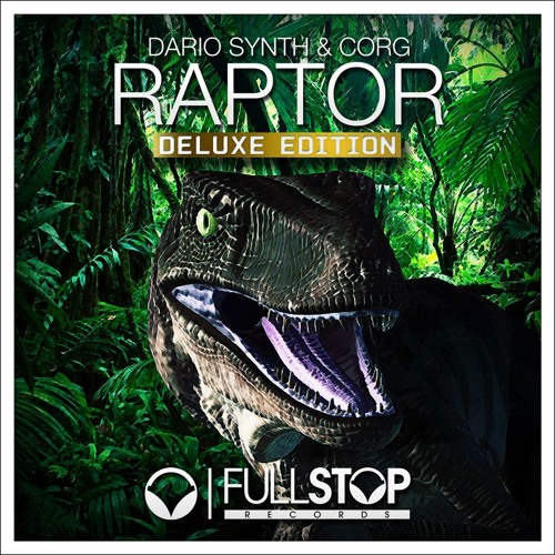 Stream Dario Synth & Corg - Raptor (Javier Olivares Remix) [OUT NOW ...