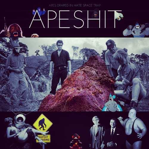 Stream Ape Shit by Apes Draped In Hate | Listen online for free on ...