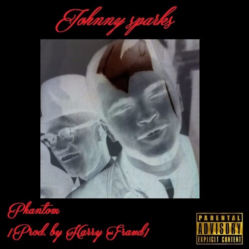 Stream Johnny Sparks - Phantom [Prod By Harry Fraud] by SINDFUL Records | Listen online for free ...