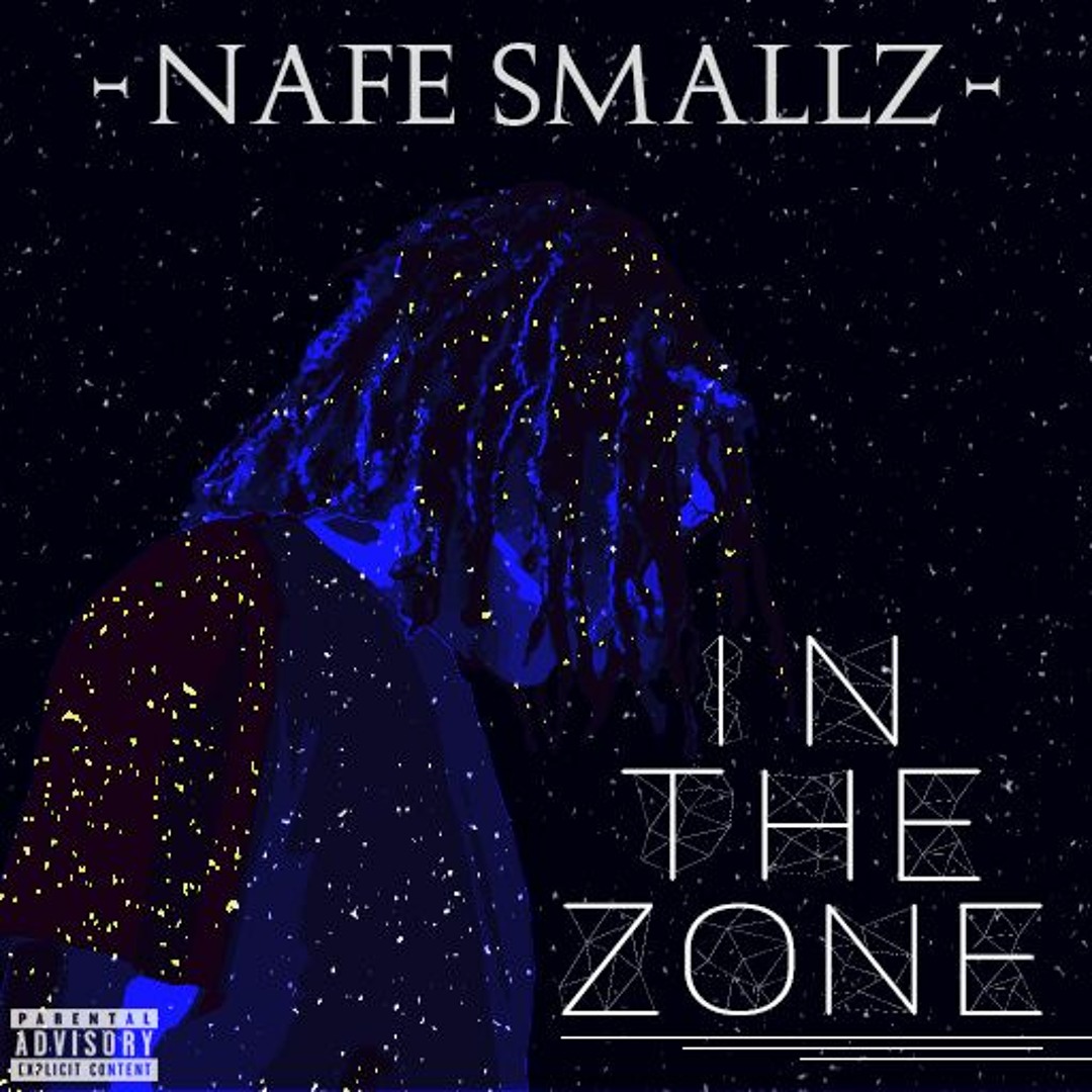 Stream Nafe Smallz - In The Zone (Official Audio) Prod. by Zxph Xllxs ...