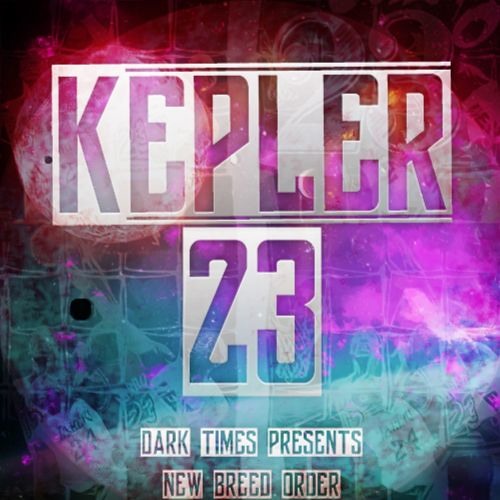 Stream New Breed Order | Listen to KEPLER 23 (SNIPPET) [MIXTAPE ...