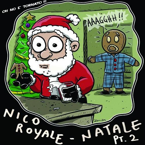 Stream Nico Royale - Natale pt.2 (peggio di prima) by Nico Royale ...