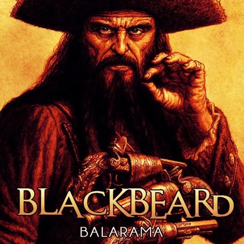 Stream BalaRama - Blackbeard by BalaRama | Listen online for free on ...