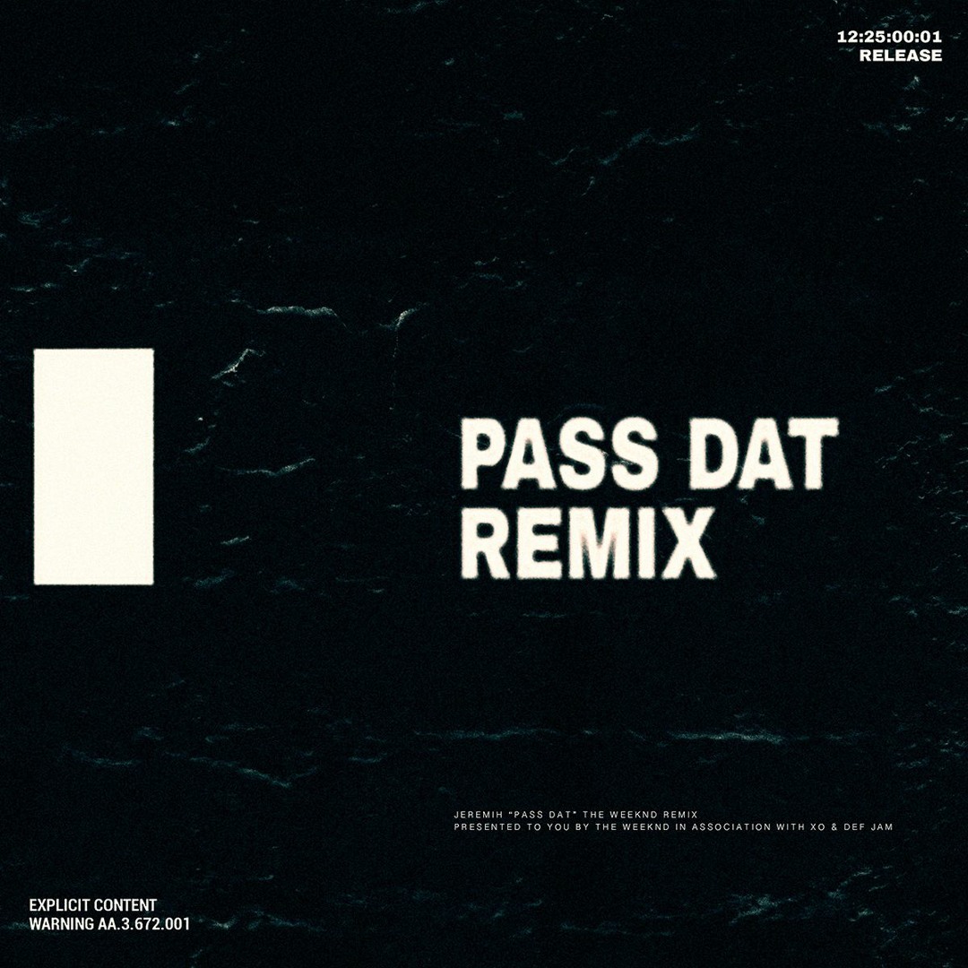 Stream MeMe | Listen to The Weeknd - Pass Dat (The Weeknd Remix) - Jeremih + The Weeknd playlist ...
