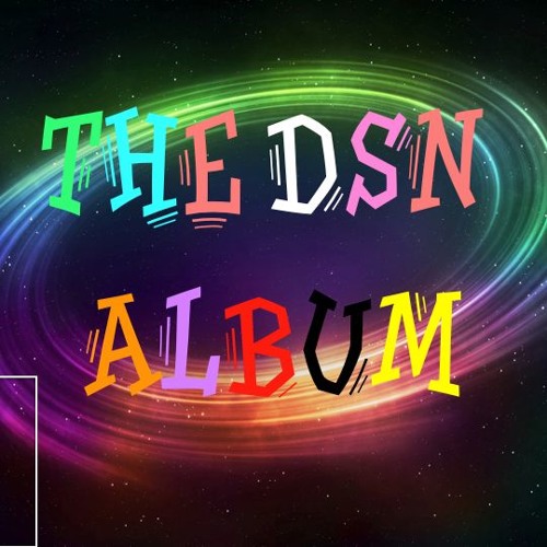 Stream DaSamNudge | Listen to The DSN Album playlist online for free on ...