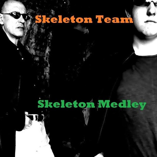 Stream Skeleton Team - Skeleton Medley by Skeleton Team | Listen online ...