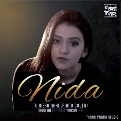Stream Tu Mera Nahi | Mera Naam Yousuf Hai | Nida | feat. PratikStudio ...