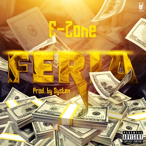 Stream E-Zone - Feria (Prod. by System) by Misa_System | Listen online ...