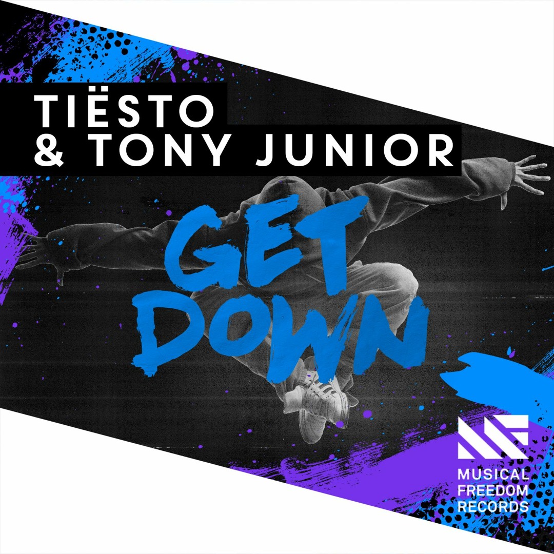 Stream Tiësto & Tony Junior - Get Down [OUT NOW] by Musical Freedom ...