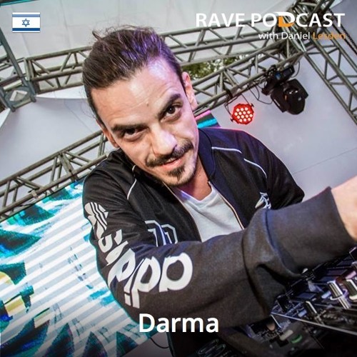 Stream Rave Podcast 037 with Darma (June 2013) by Daniel Lesden ...