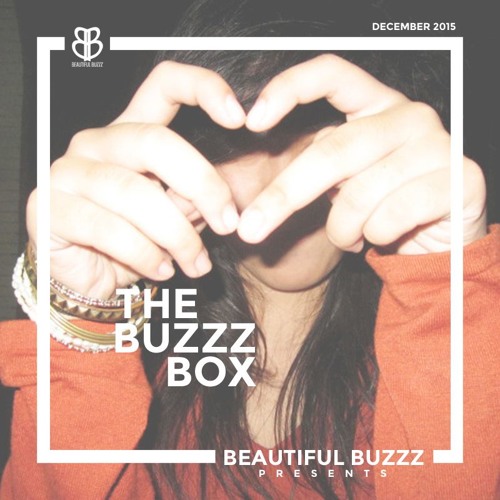 Stream Beautiful Buzzz | Listen to The Buzzz Box Playlist | December ...
