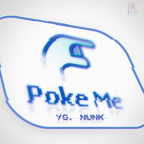 Stream Poke Me by Ygnunk | Listen online for free on SoundCloud