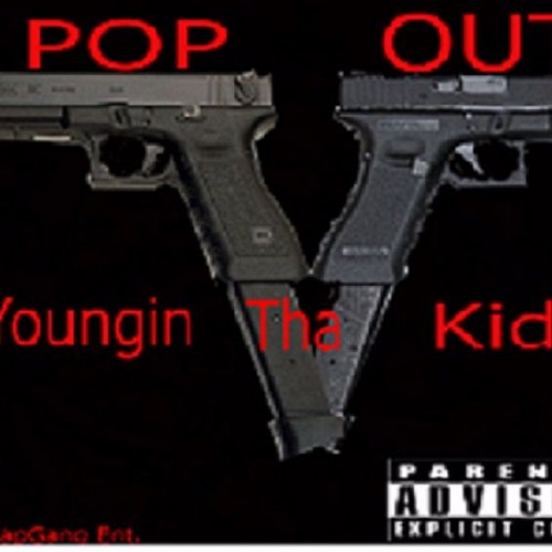 Stream Pop Out By Youngin Tha Kid by Youngin Tha Kid | Listen online ...