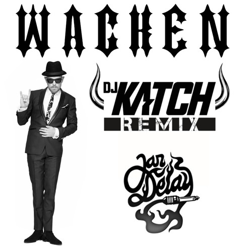 Listen to playlists featuring Jan Delay - Wacken (DJ Katch Remix) by DJ ...