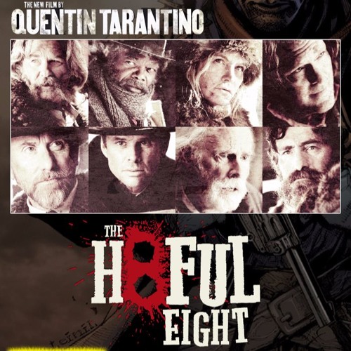 Stream H8ful Eight Hitman's Hollywood Review 1 - 1-16 by thehitman ...