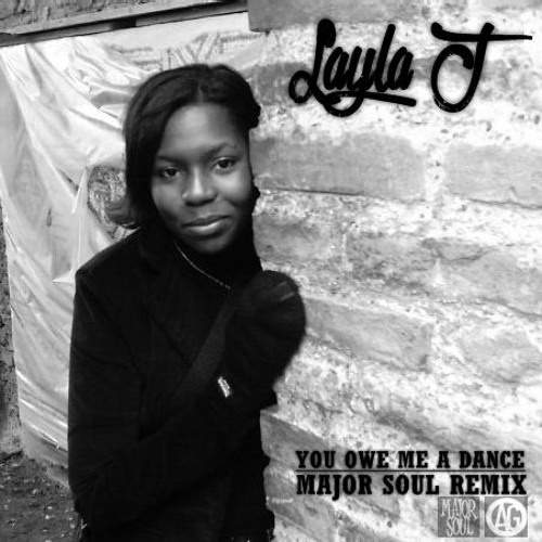 Stream LAYLA J " You owe me a dance " MAJOR SOUL 2016 Remix by E.Z.ROB ...