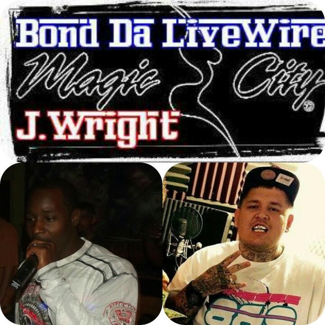Stream Magic City-Jay Dot Wright feat. Bond Gotti by Bond da Livewire ...