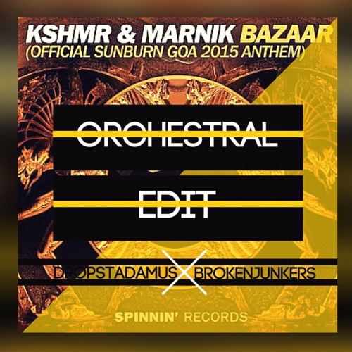 Stream KSHMR & Marnik : Bazaar (Orchestral Intro & Bootleg) [Supported ...