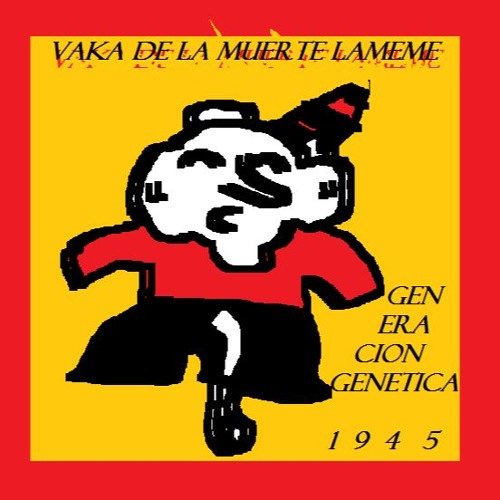 Stream ODA A LA VACA HUESUDA DE LA MUERTE- Generacion Genetica by ...