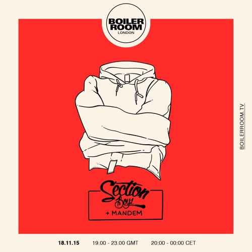 Stream Section Boyz Boiler Room London Live Set by Boiler Room | Listen ...