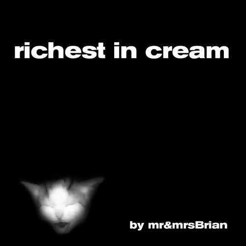 Stream mr&mrsBrian | Listen to richest in cream playlist online for ...