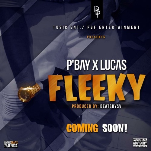 Stream PBay Ft. Lucas - Fleeky by P'bay | Listen online for free on ...