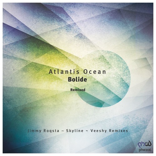 Stream Atlantis Ocean - Bolide (Jimmy Roqsta Remix) by PHW | ELEMENTS ...
