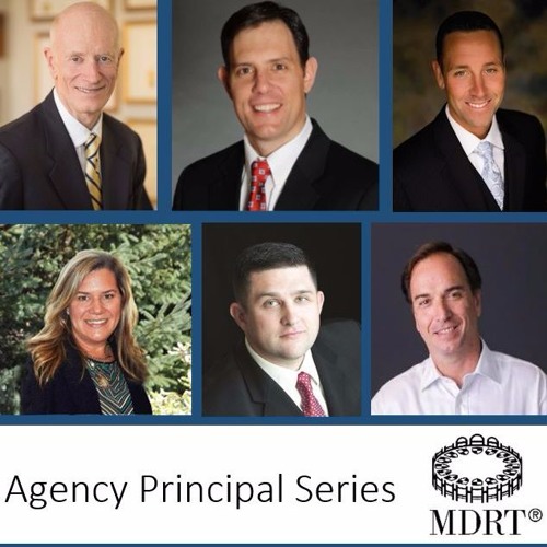 Stream Agency Principal Series: Episode 1 by MDRT Podcast | Listen ...