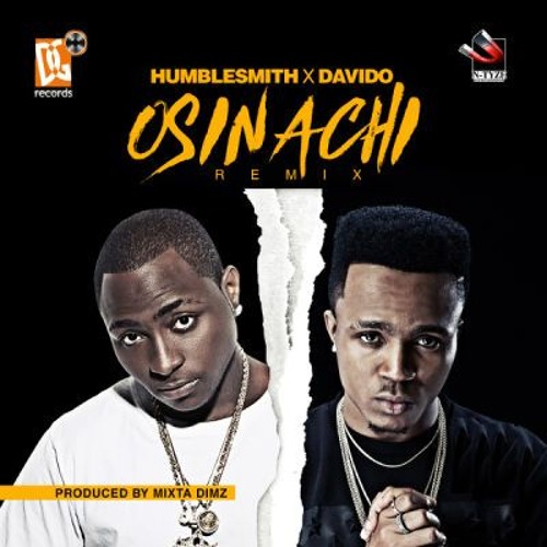 Stream Humble - Smith - –-Osinachi - Remix - Ft - Davido ||officialjfk ...
