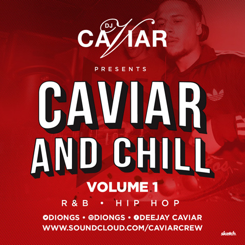 Stream DJ Caviar Presents - Caviar & Chill Vol 1 by Caviar Sound ...