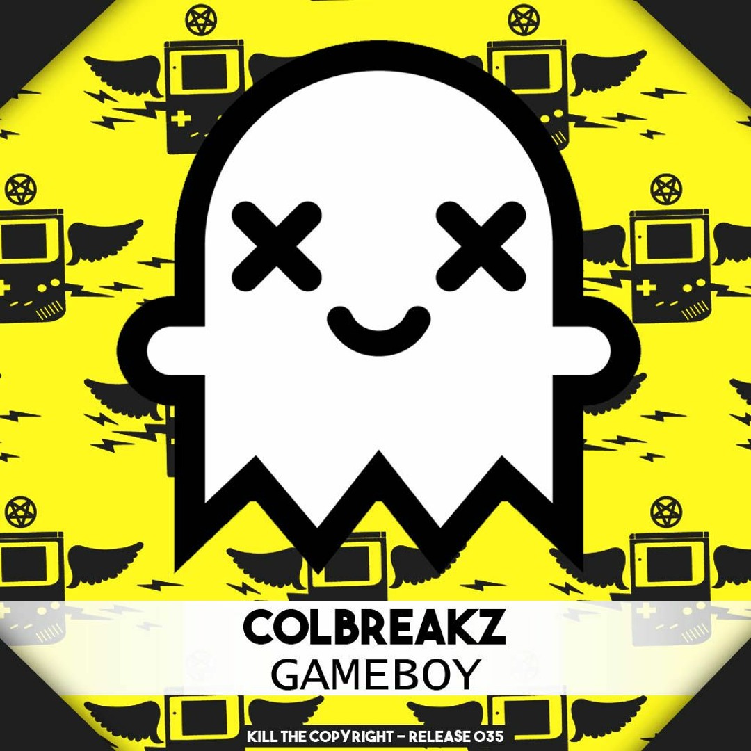 Stream ColBreakz - Gameboy (Kill The Copyright Free Release) by Kill ...
