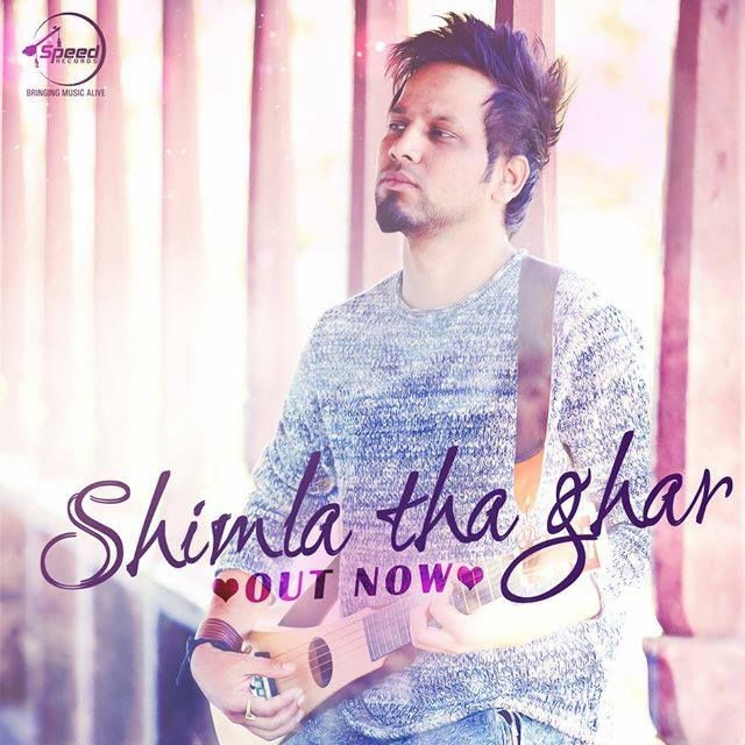 Stream Shimla Tha Ghar | Deepak Rathore Project | Kagaz Ki Naav by ...