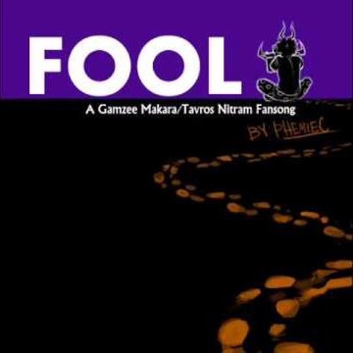 Stream Fool A Gamzee Makara Tavros Nitram Fansong Phemiec By