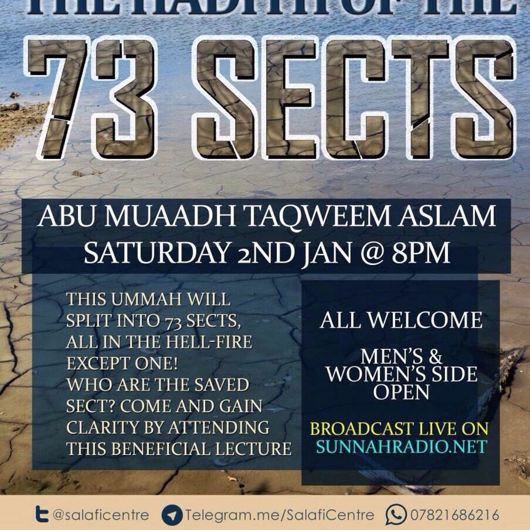 Stream The Hadith of the 73 Sects | Abu Muadh Taqweem Aslam by Learn About Islam | Listen online ...